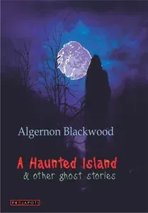 A Haunted Island & Other Ghost Stories English Book By Projapati Books ...
